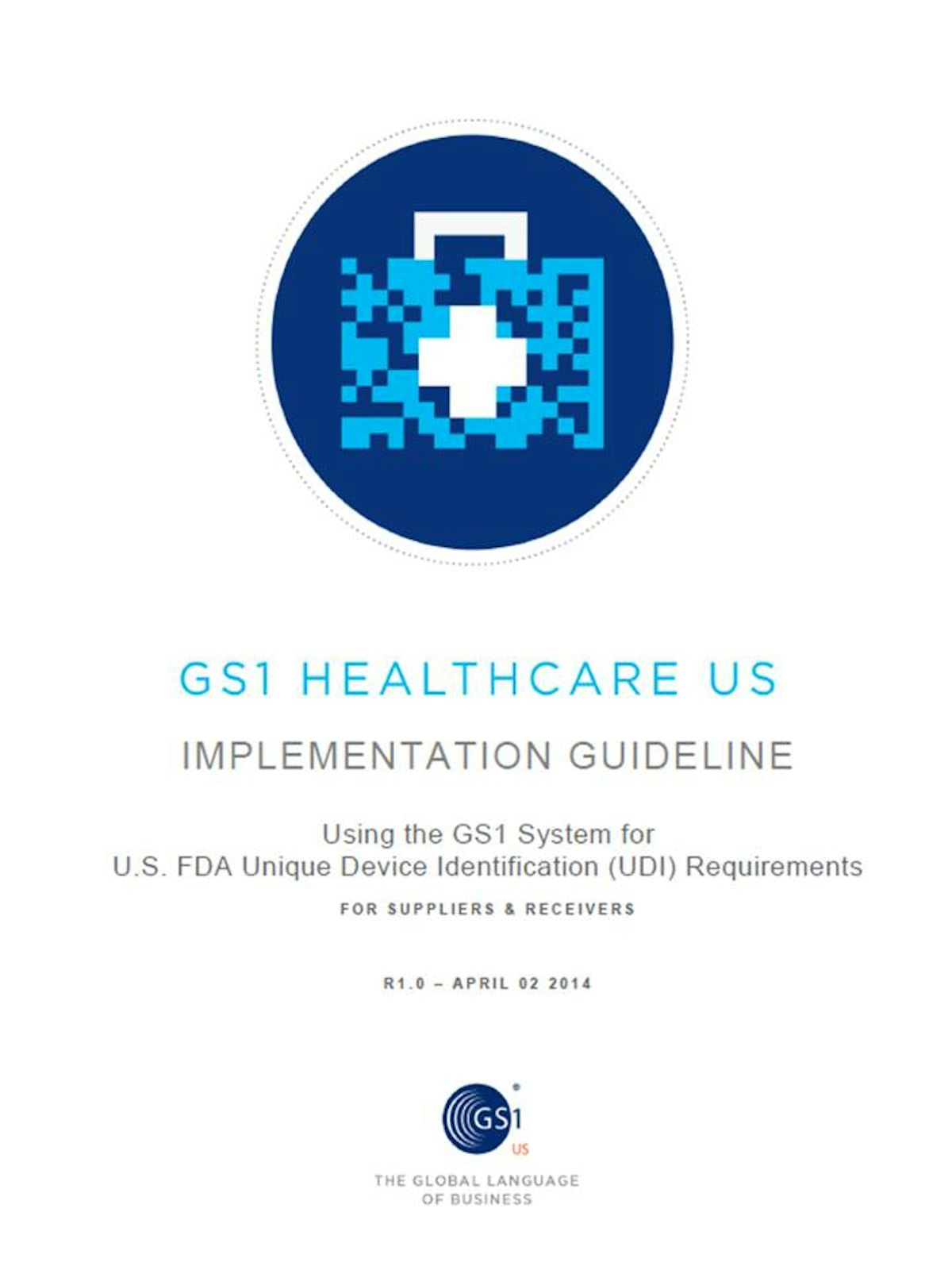 GS1 Healthcare US releases implementation guideline for using GS1 ...