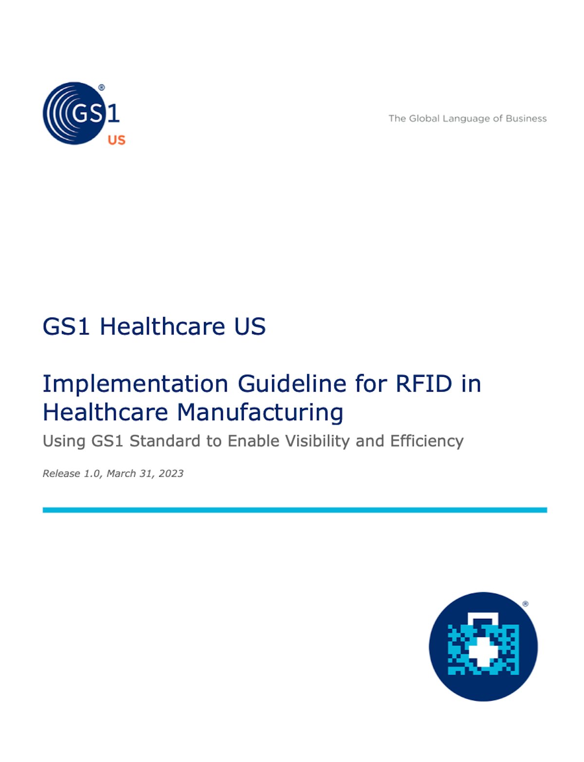 GS1 US Publishes New Guideline on Healthcare Industry Use of RFID ...